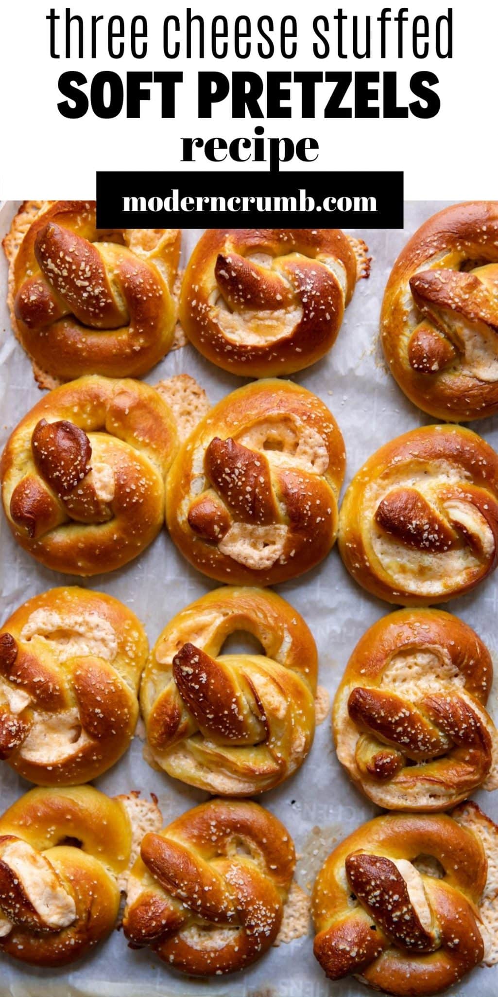 Three Cheese Stuffed Soft Pretzels - Modern Crumb