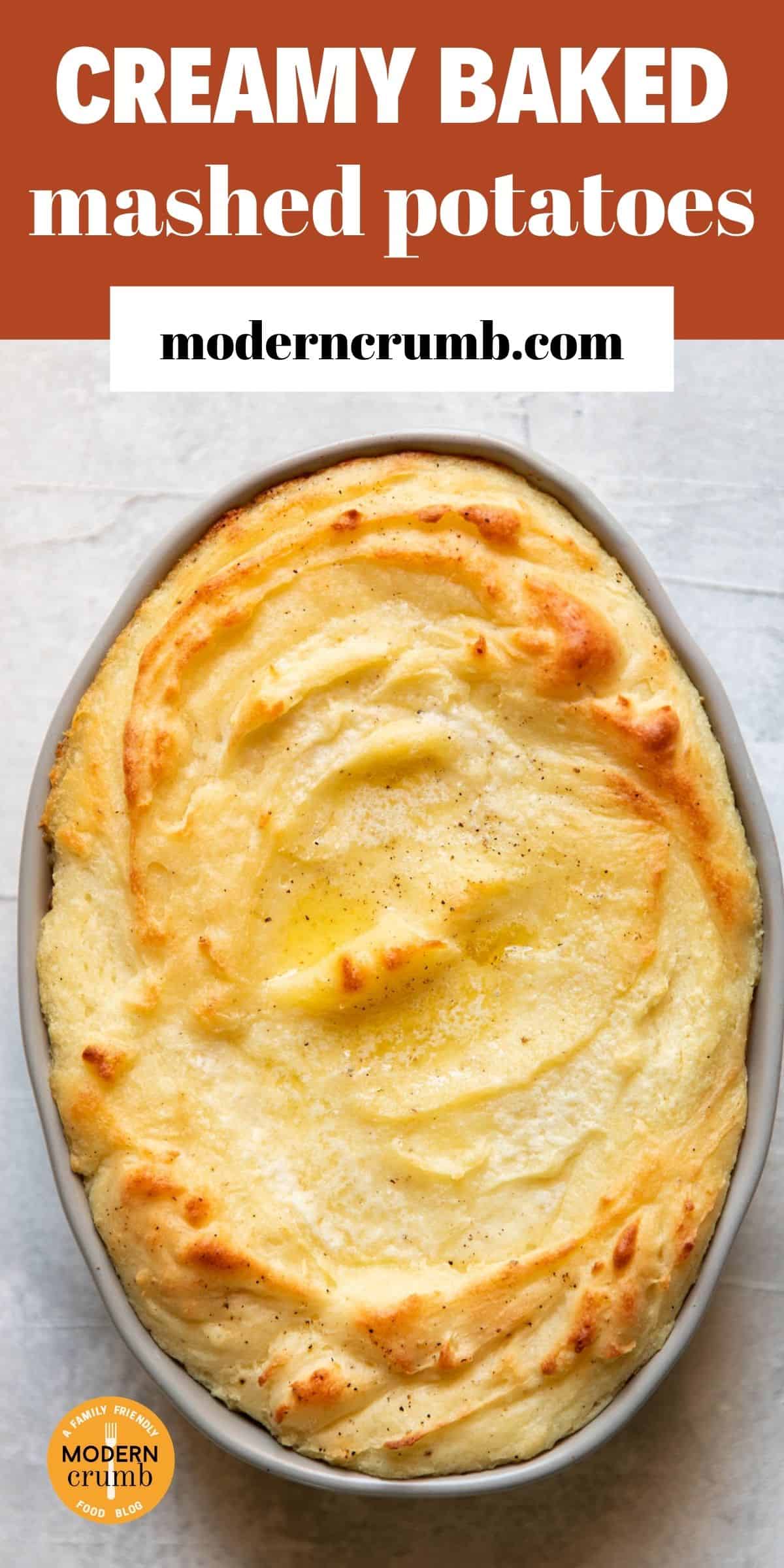 The Best Creamiest Baked Mashed Potatoes - Modern Crumb