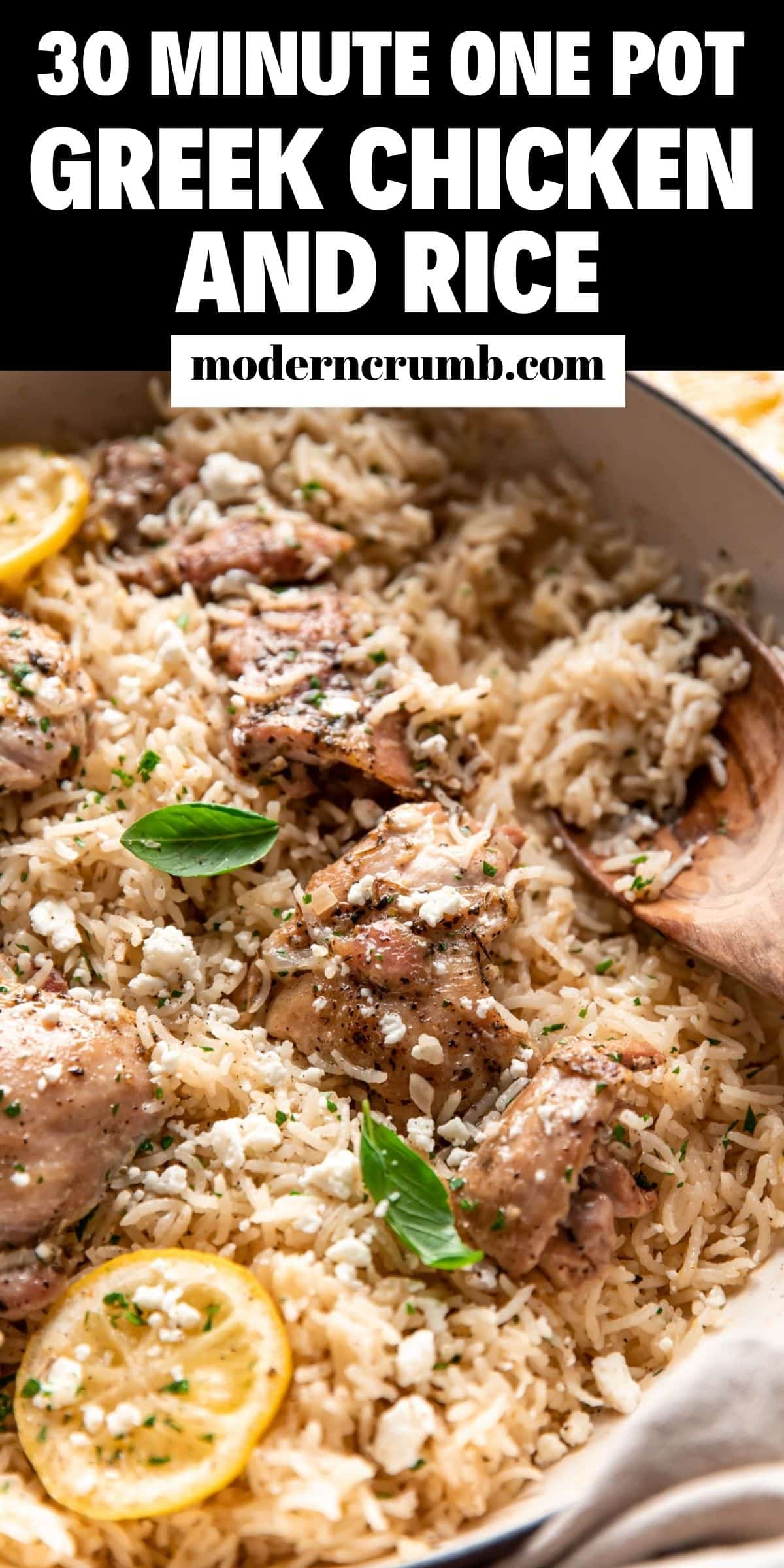 One Pot Greek Chicken and Basmati Rice (30 Minute) - Modern Crumb